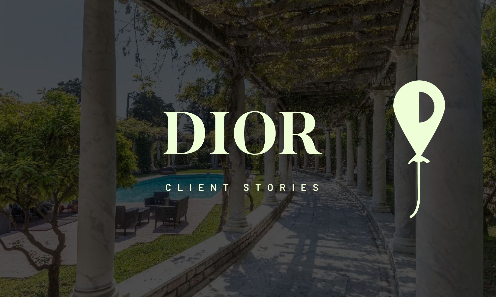 Article | Client Stories - Dior